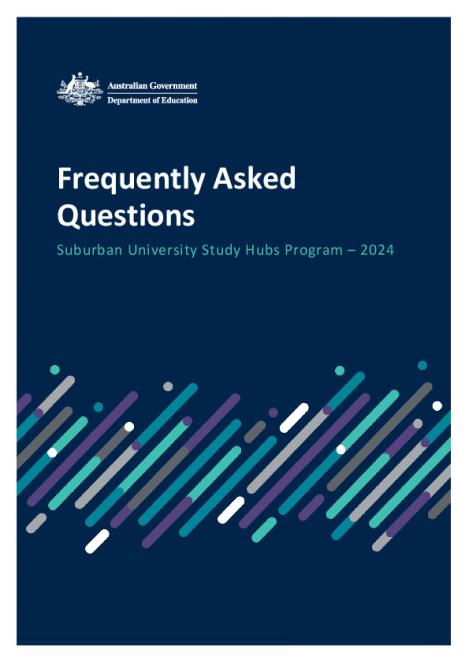 Frequently Asked Questions for 2024 (Round 1) Suburban University Study Hubs Program ...